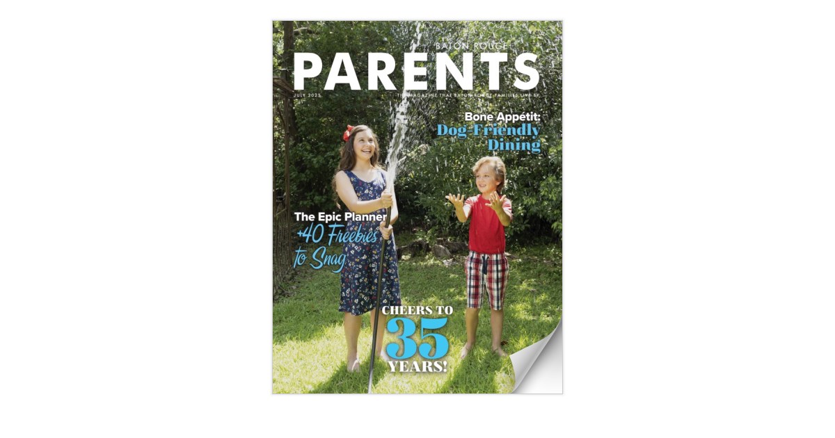 Baton Rouge Parents Magazine—July 2025
