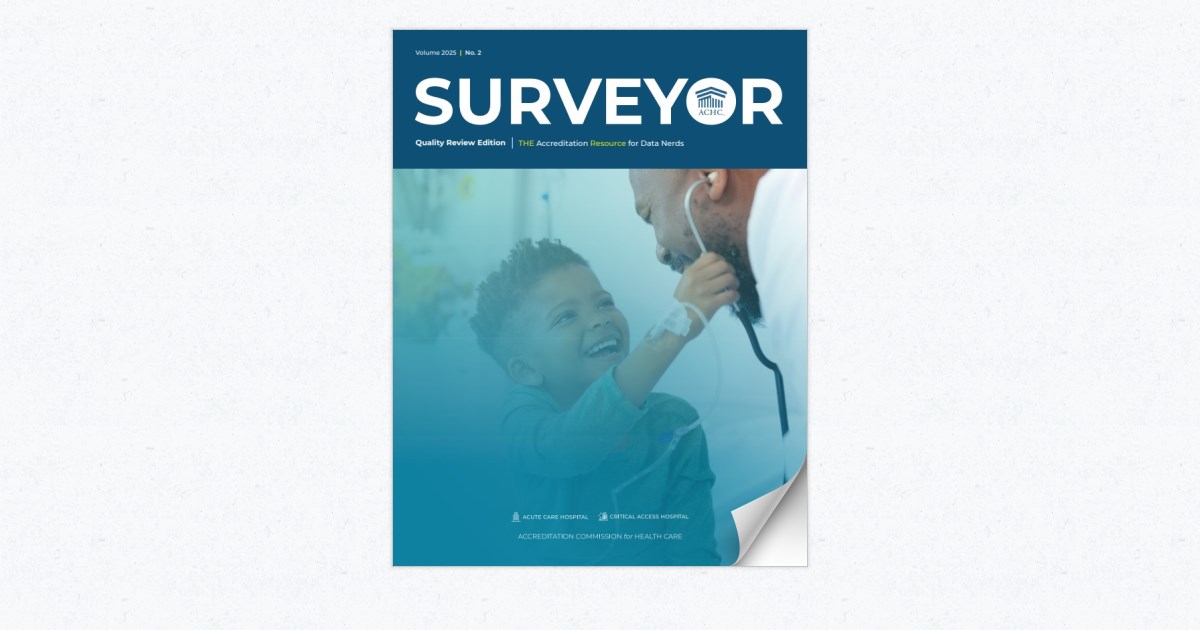 Surveyor Newsletter 2025 | Quality Review, ACH CAH - Page 38-39