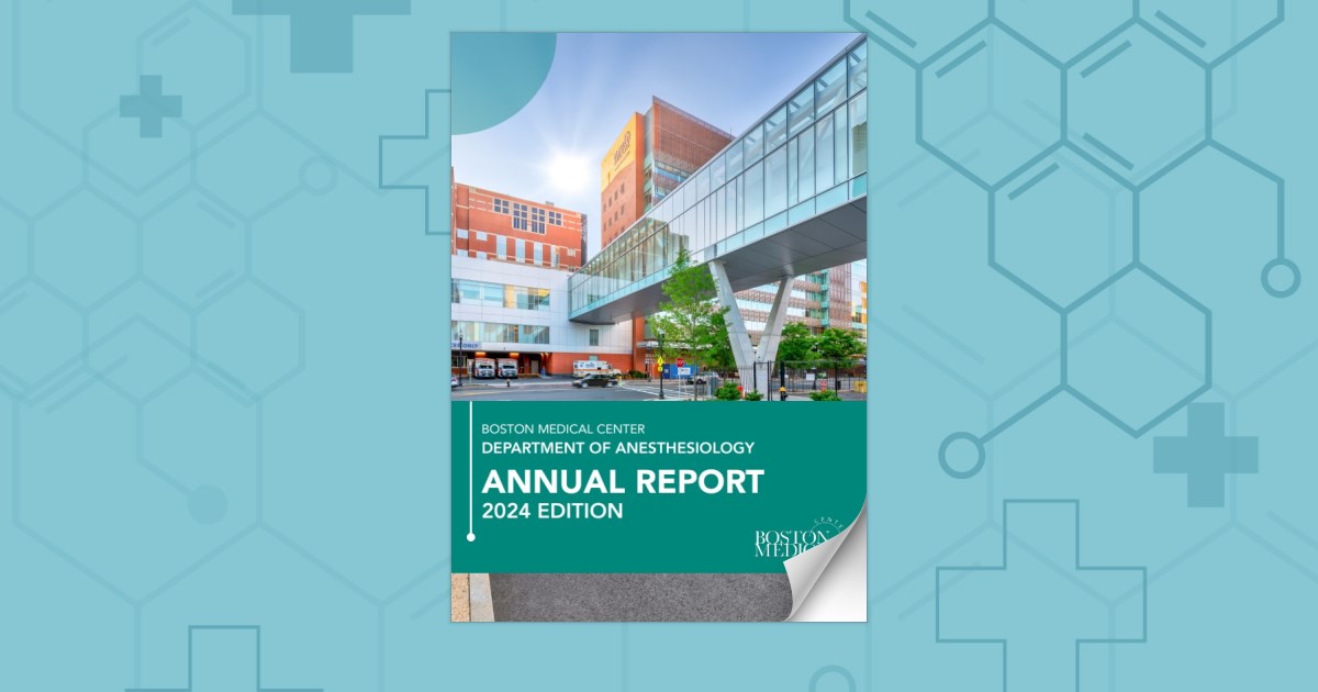 BMC Dept. of Anesthesiology Annual Report, 2024