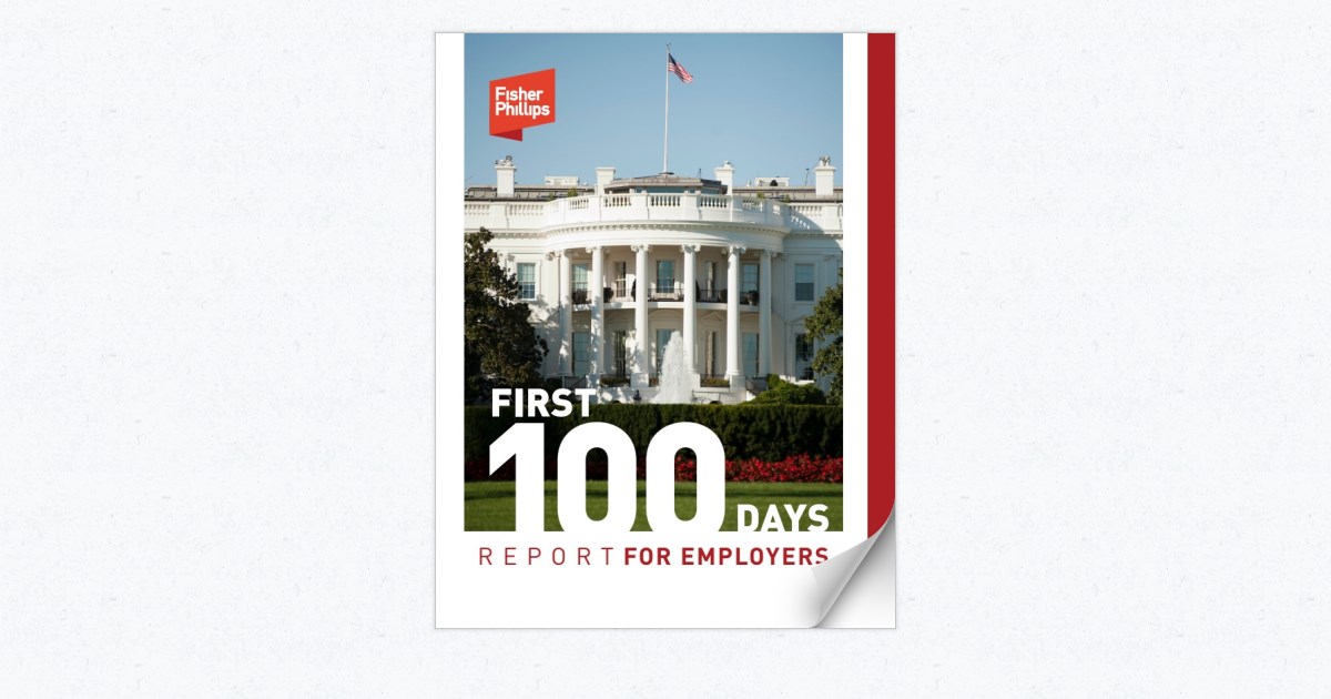 First 100 Days Report - Fisher Phillips