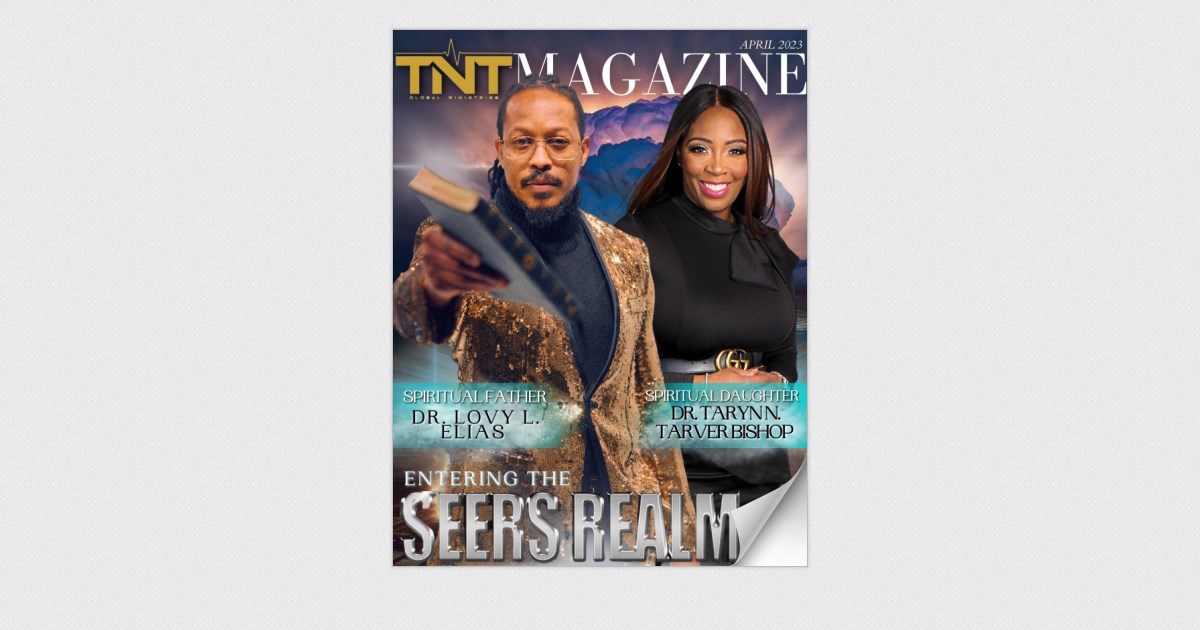 TNT Magazine - April 2023 - Prophetess Taryn Tarver-Bishop