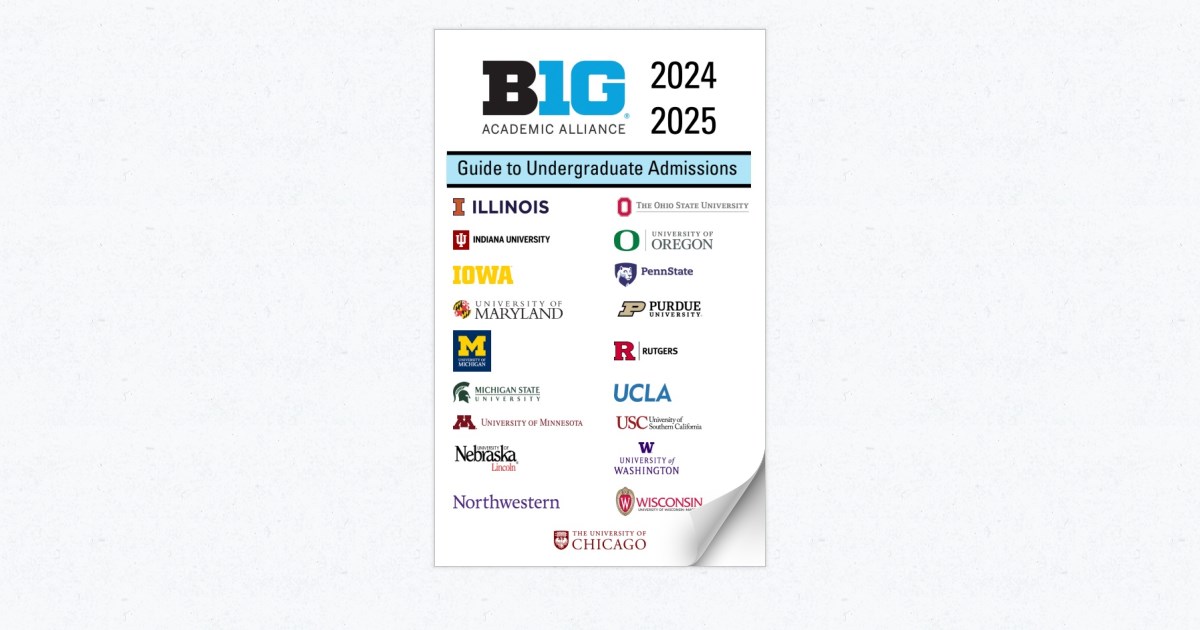 Big Ten Academic Alliance Guide to Undergraduate Admissions