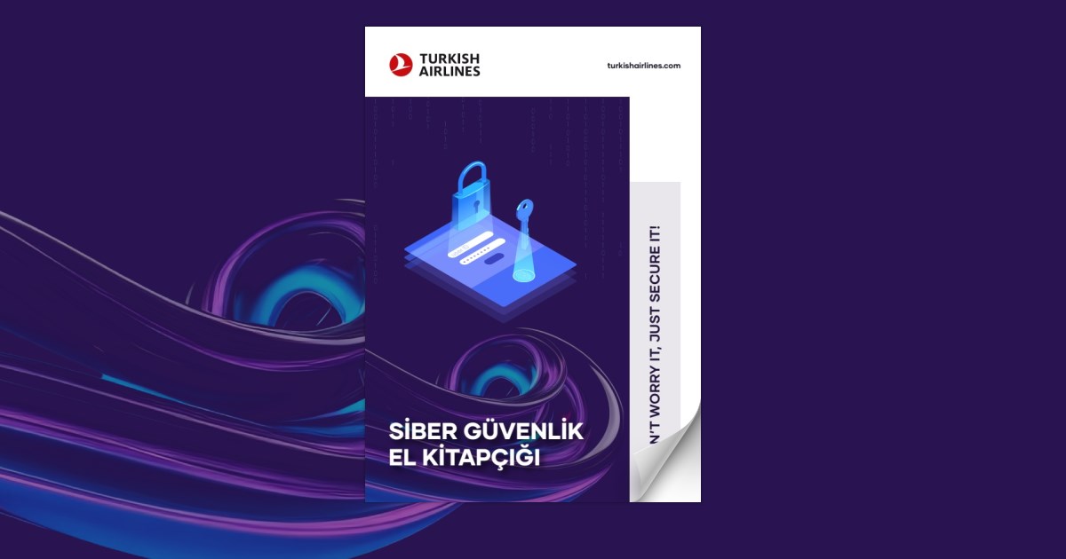 Turkish Airlines / Siber Güvenlik El Kitapçığı - Page 16