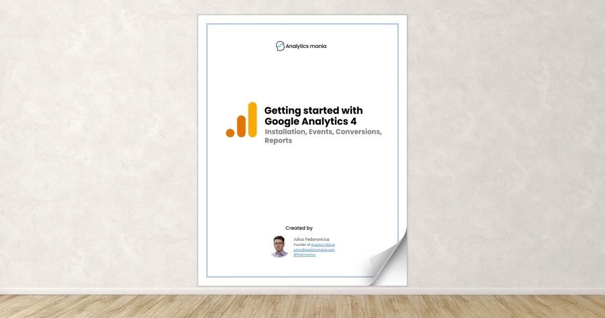 Analytics Mania: Getting Started with Google Analytics 4 - Page 34