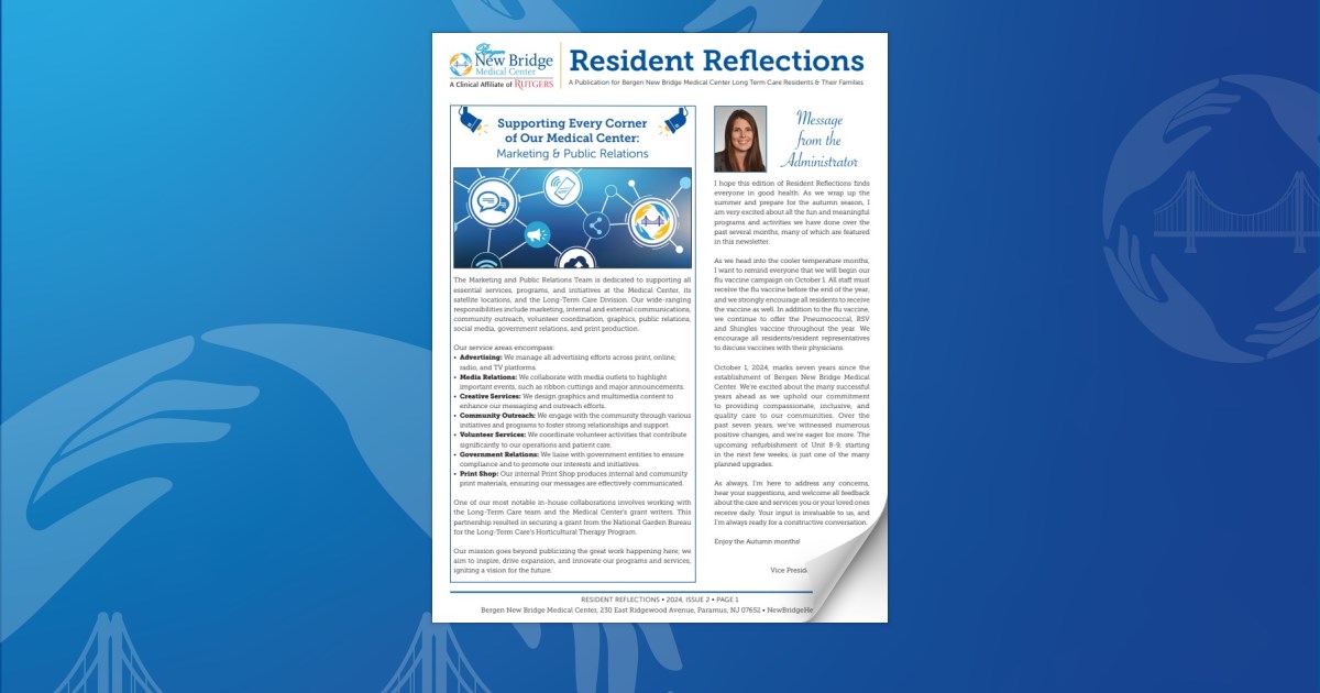 Resident Reflections Newsletter • 2024 • Volume 2