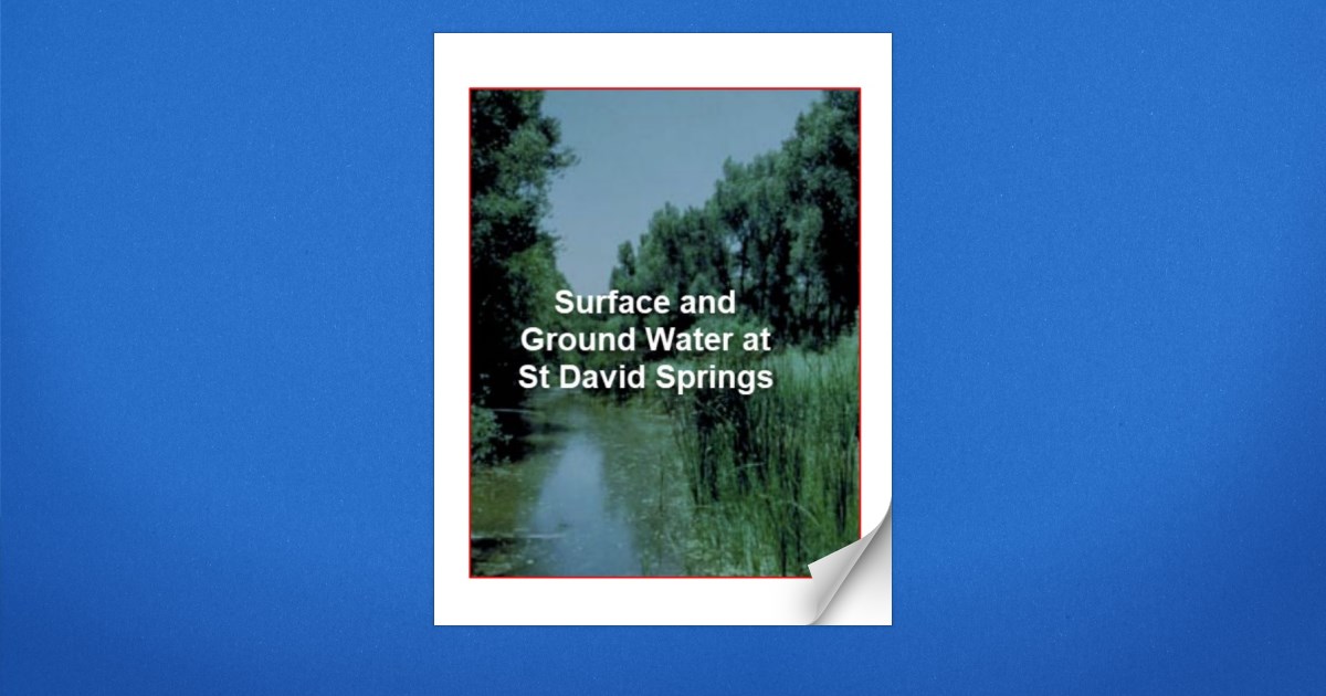 Wells and Water at St David Springs
