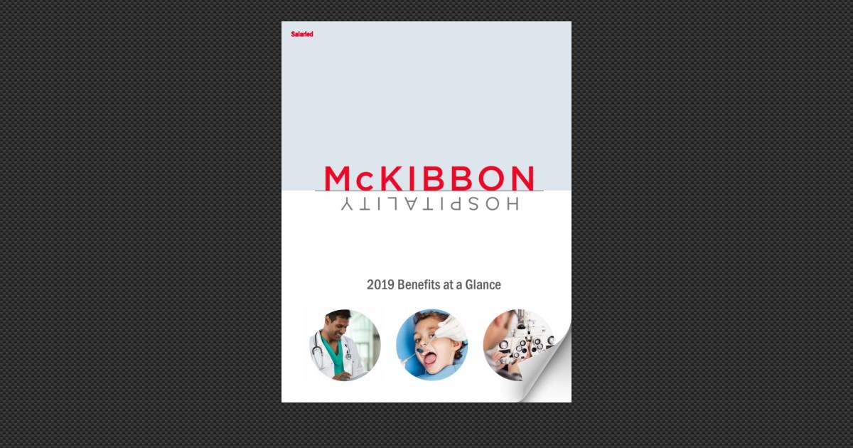 (Salaried) 2019 McKibbon Benefit Guide