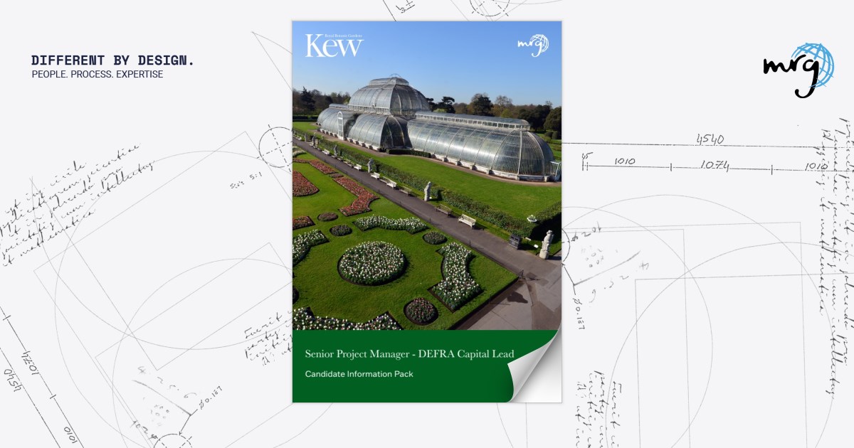 Senior Project Manager - Defra Capital Lead - Kew Gardens