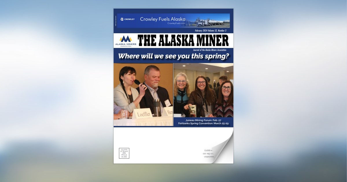 Alaska Miner Journal, February 2024