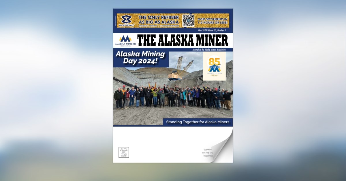 Alaska Miner Journal, May 2024