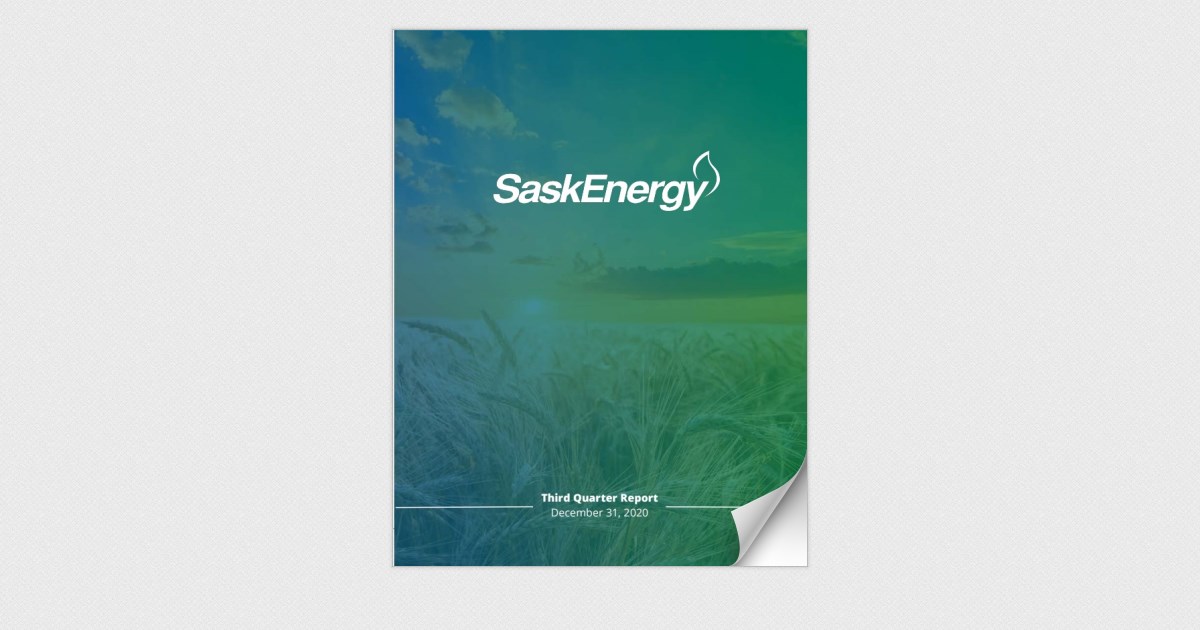 SaskEnergy Third Quarter Report - December 31, 2020