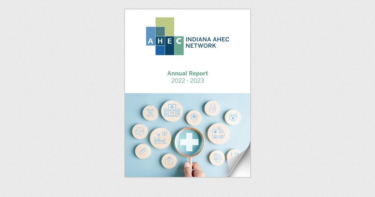 2022 - 2023 Indiana AHEC Annual Report