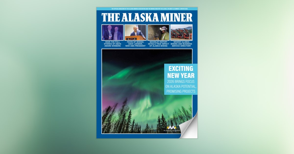 Alaska Miner Magazine, Winter 2026