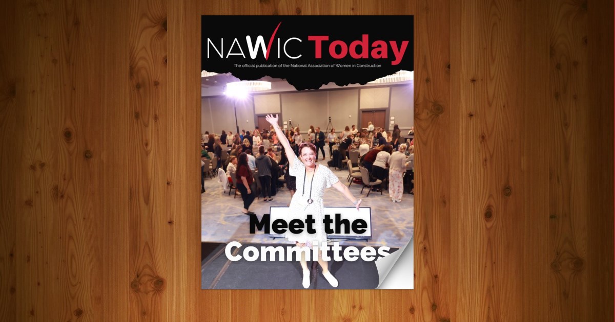 NAWIC Today Jan. Feb.: Meet the Committees