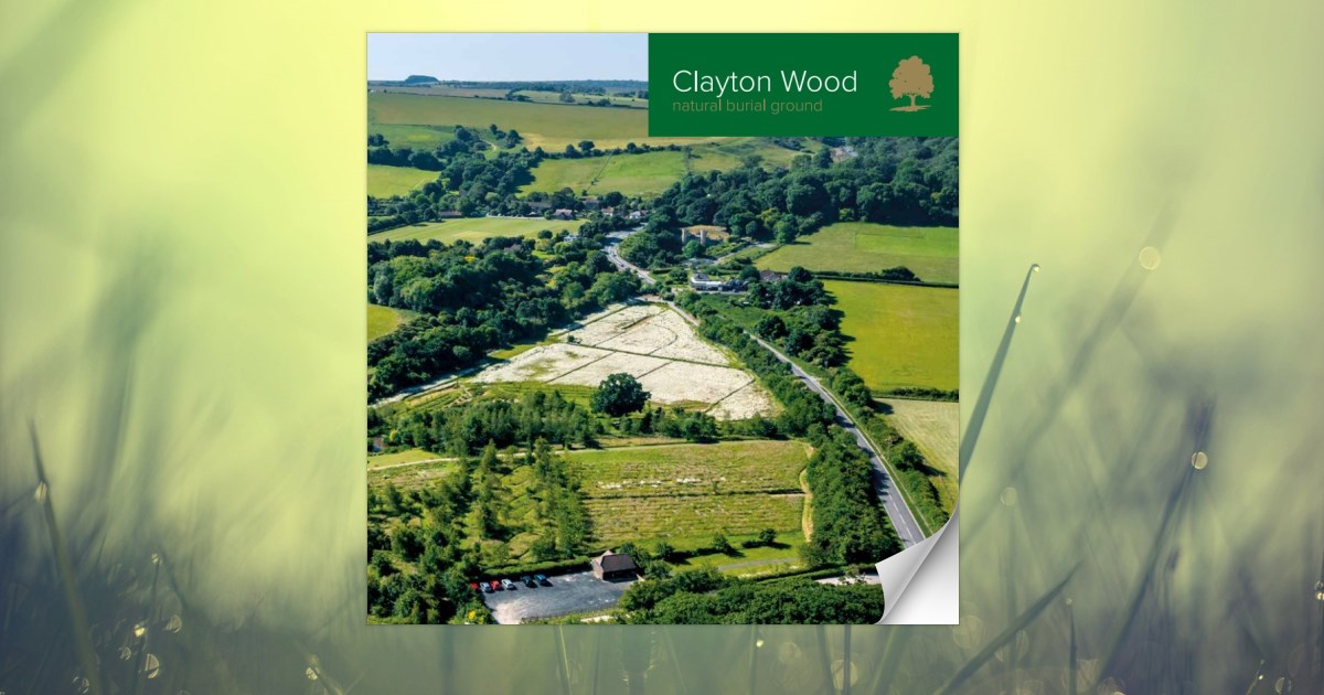 Clayton Wood Natural Burial Ground Brochure - Page 26