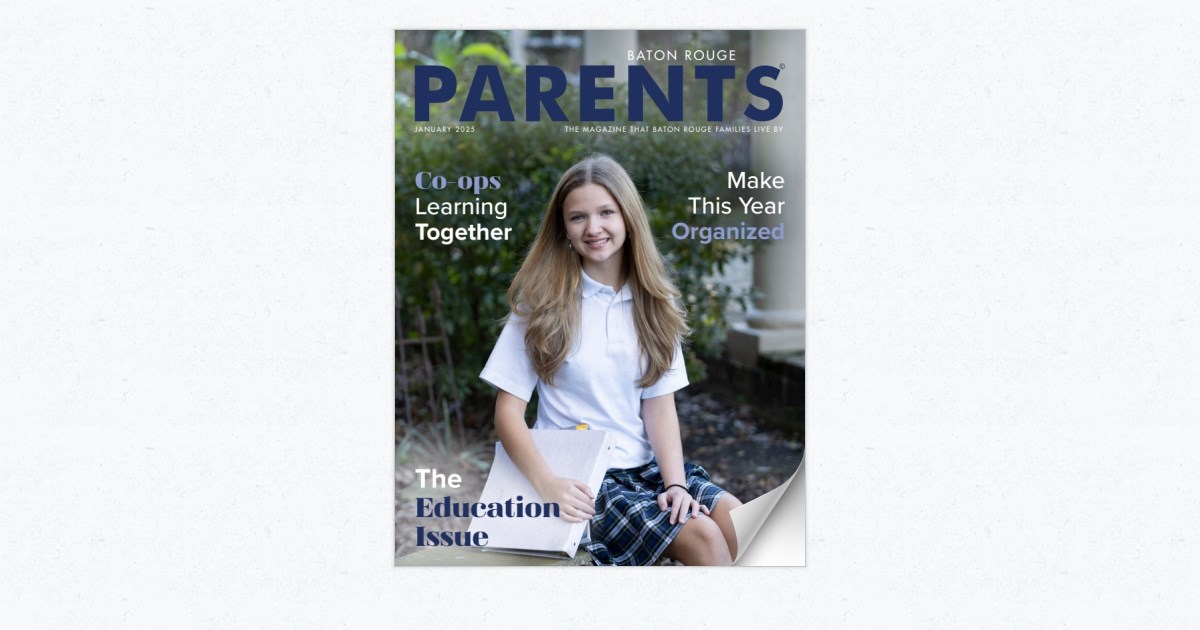 Baton Rouge Parents Magazine—January 2025 - Page 62