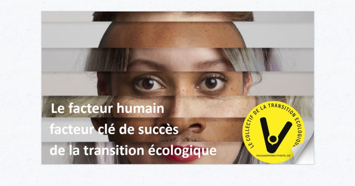 Le facteur humain dans la transition écologique #facteurhum…