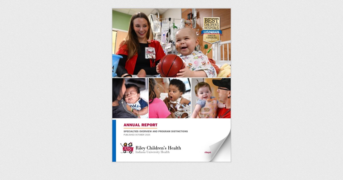 Riley Children's Health Annual Report – October 2025 - Page 44-45