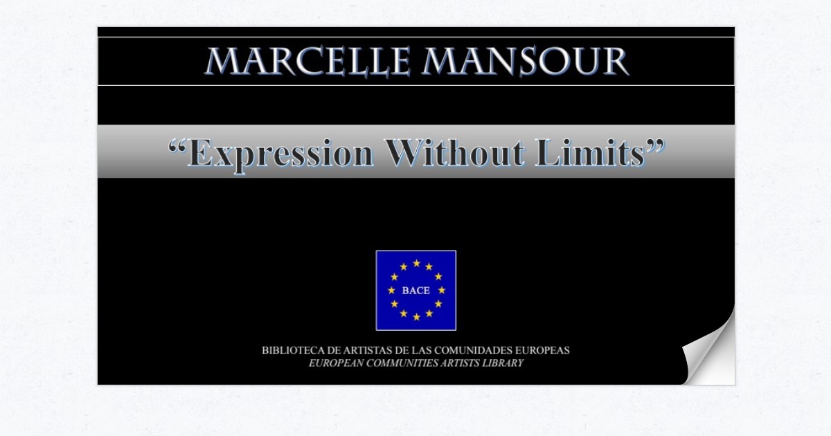 Marcelle Mansour: "Expression without Limits"
