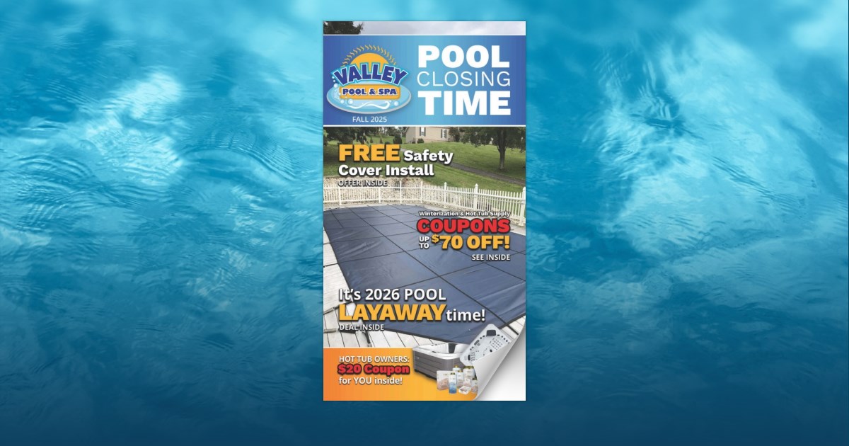 Pool Winterization Sale Coupons - Valley Pool & Spa