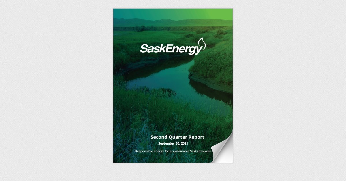 SaskEnergy Second Quarter Report - September 30, 2021