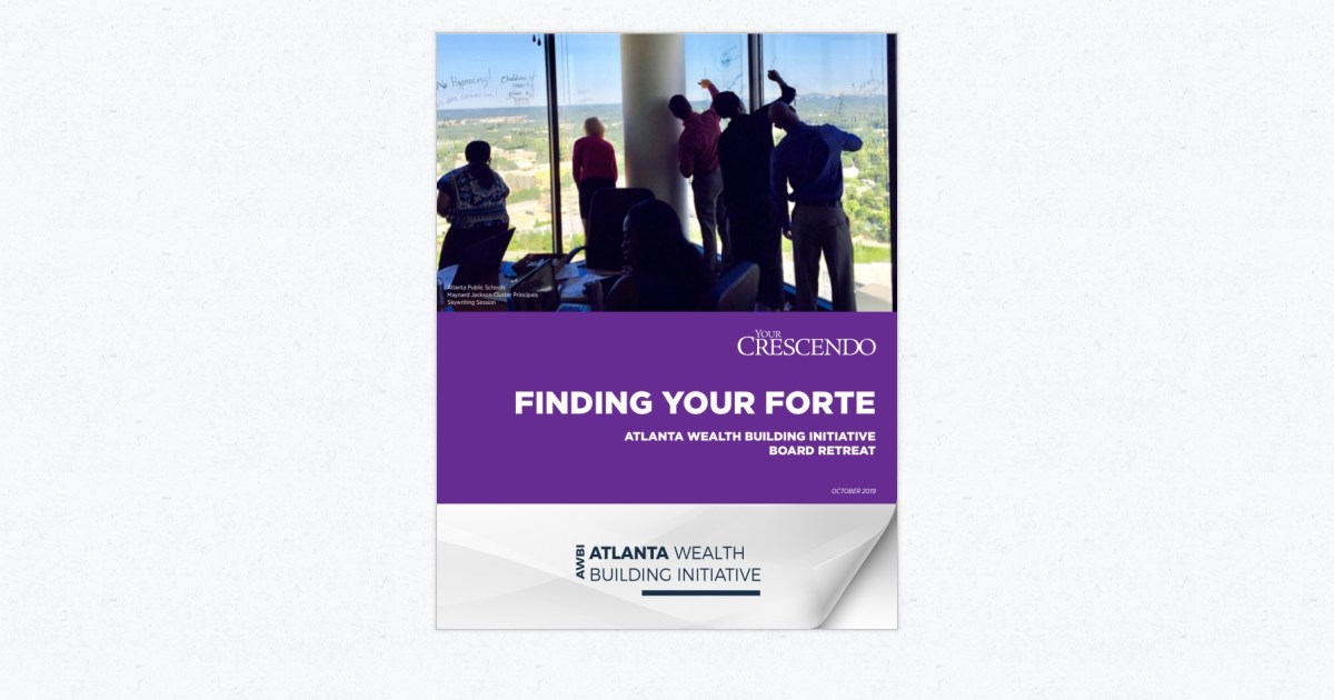 Your Crescendo Proposal - Atlanta Wealth Building Initiative