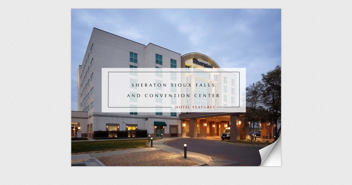 Sheraton Sioux Falls & Convention Center