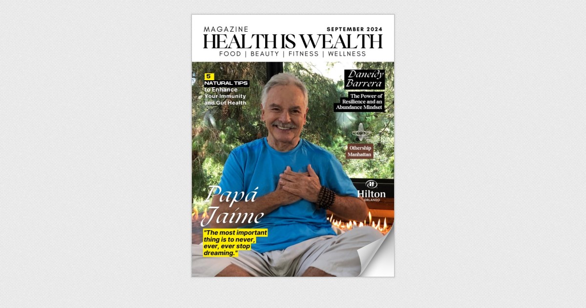 Health is wealth Mag - September 2024
