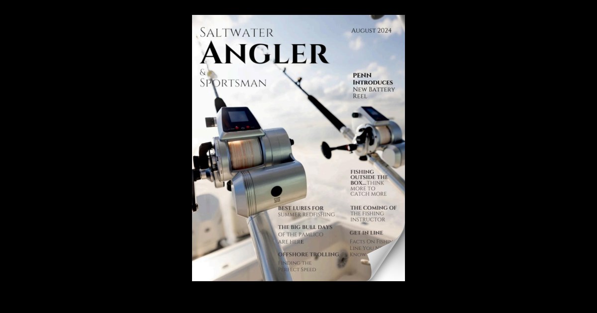 Saltwater Angler& Sportsman Magazine....August 2024 - Page 6