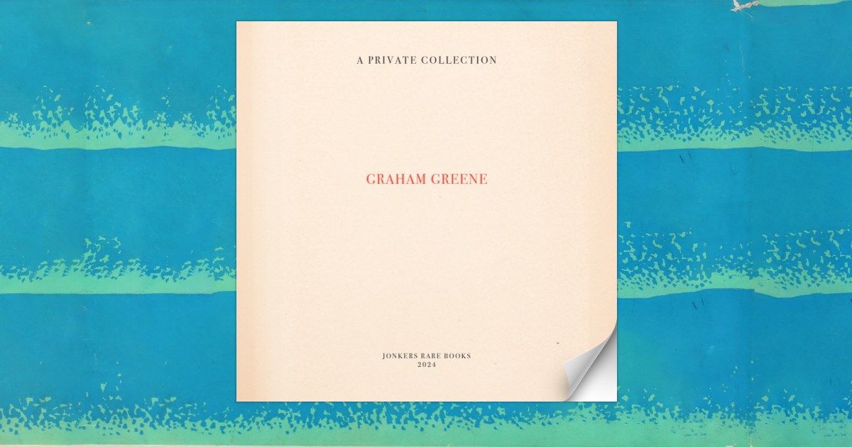 Graham Greene: A Private Collection