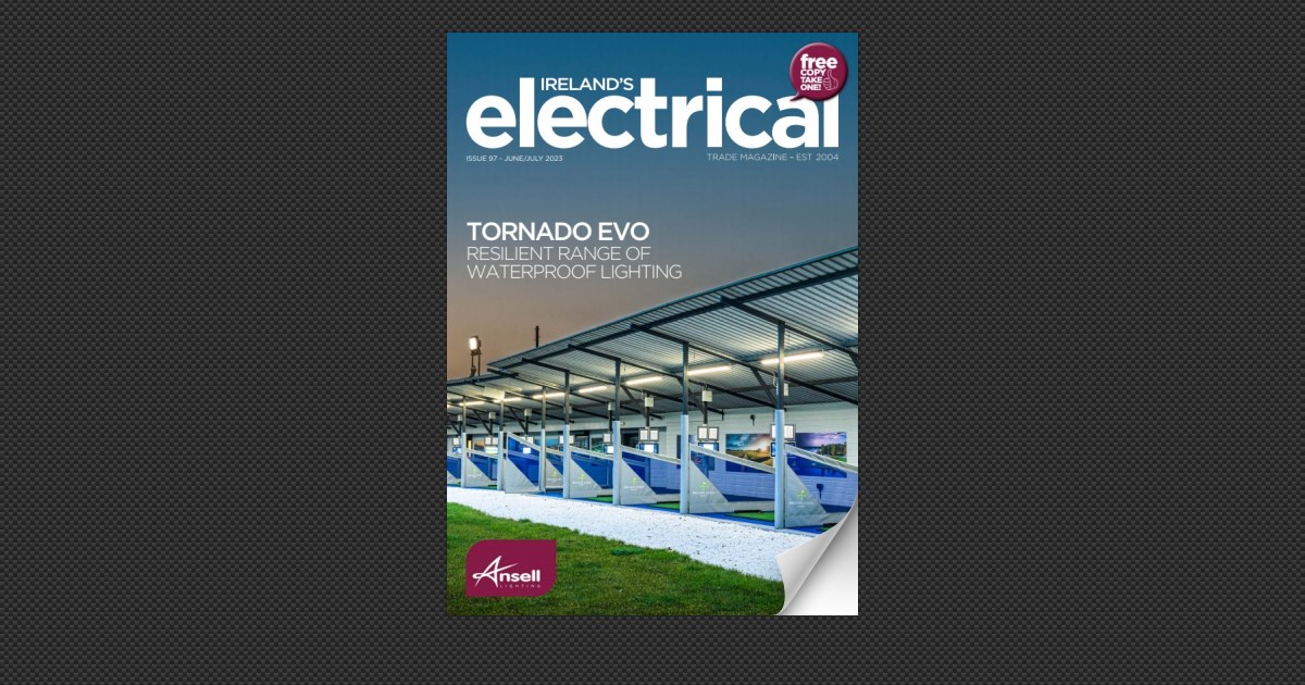 Ireland's Electrical Magazine Issue 97 June-July