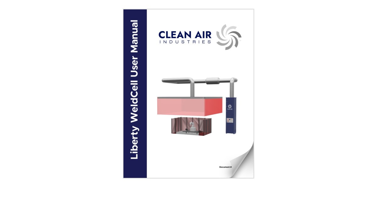 Liberty Weld Cell User & Maintenance Manual