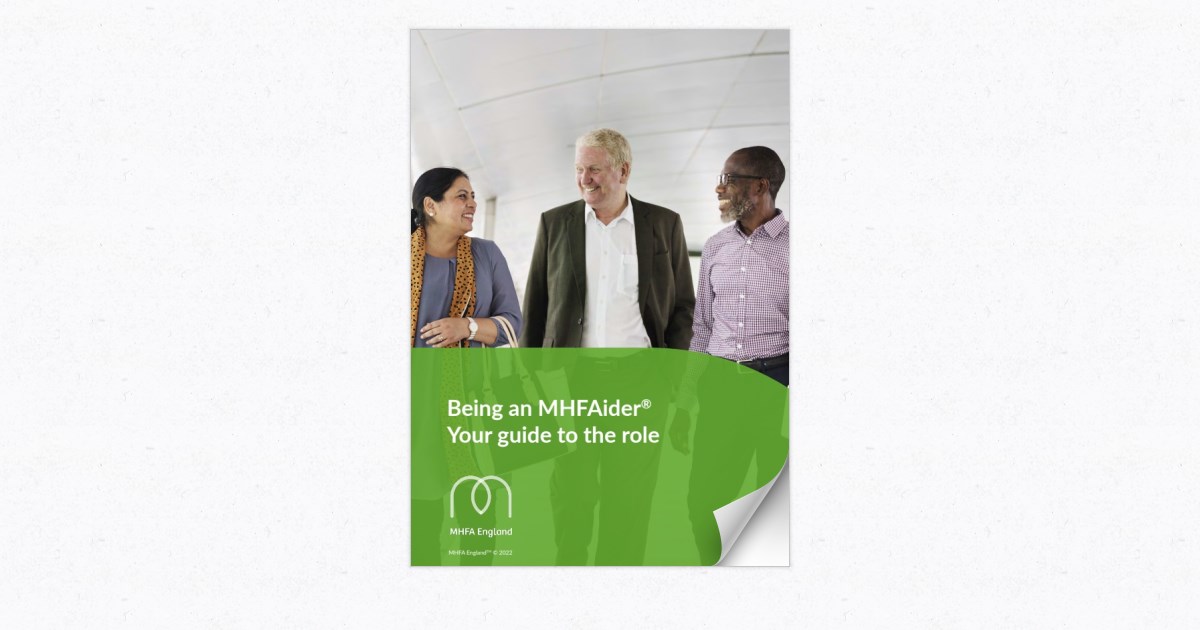 Being an MHFAider - Your guide to the role 2022