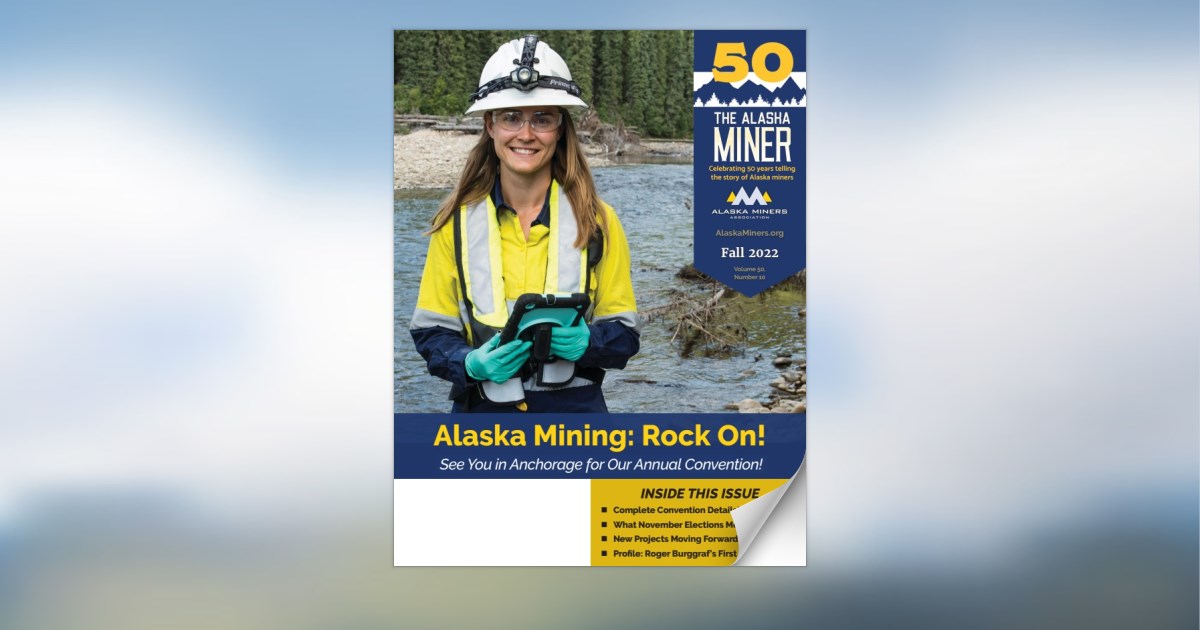 Alaska Miner Magazine, Fall 2022