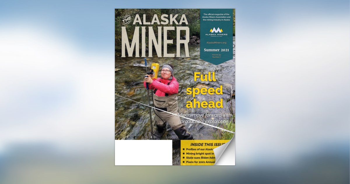 Alaska Miner Magazine, Summer 2021