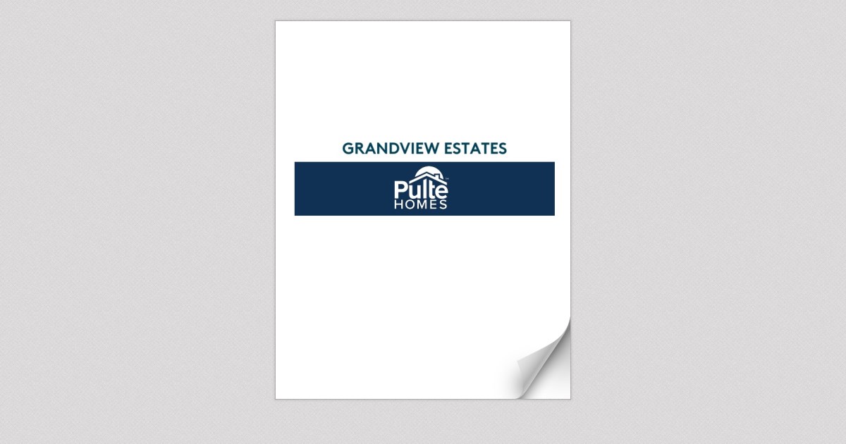 Pulte - Grandview Estates - eBrochure