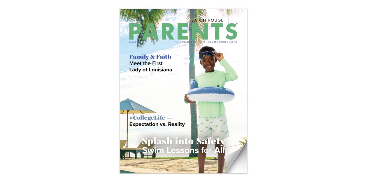 Baton Rouge Parents Magazine—May 2025