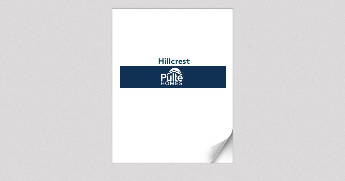 Pulte - Hillcrest - eBrochure