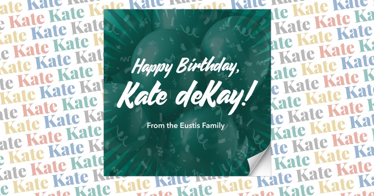 Happy Birthday, Kate deKay