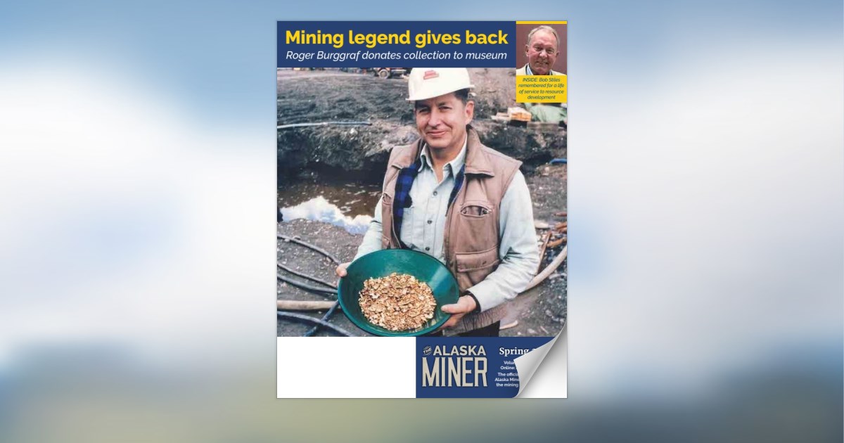 Alaska Miner Magazine, Spring 2025