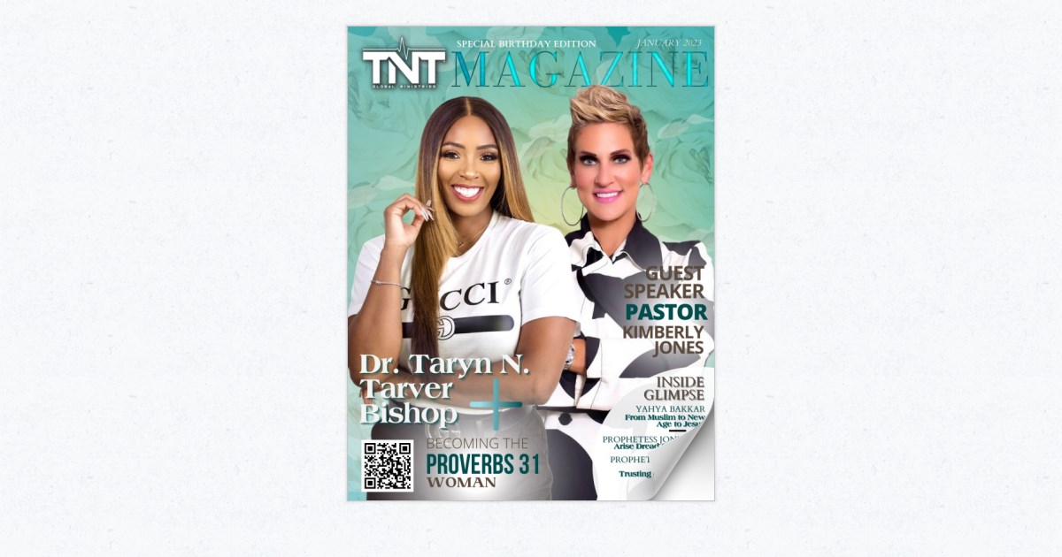TNT Magazine - Jan. 2023 - Prophetess Taryn Tarver-Bishop