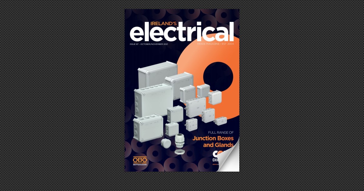 Ireland's Electrical Magazine Issue 87 - Page 67
