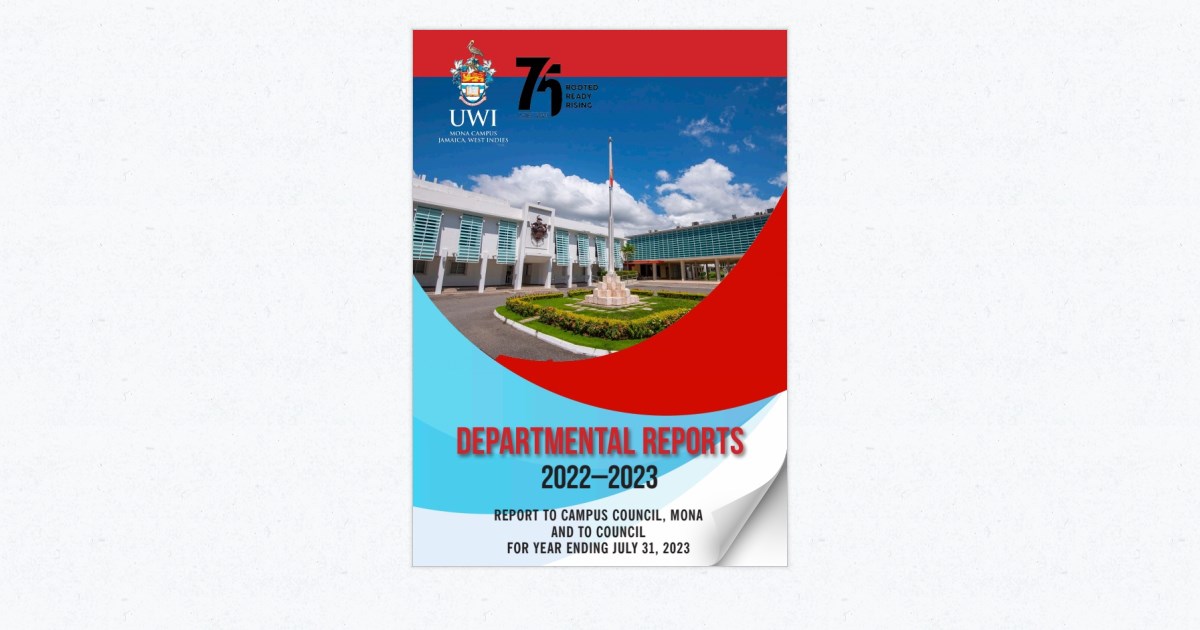 The UWI Mona Campus' Annual Departmental Reports 2022_2023