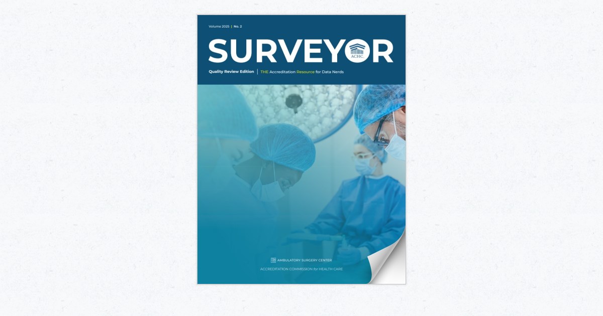 Surveyor Newsletter 2025 | Quality Review, ASC - Page 2-3