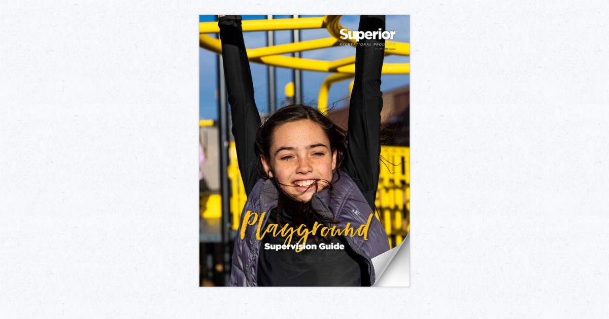 Superior Playgrounds Playground Supervision Guide - Page 20-21
