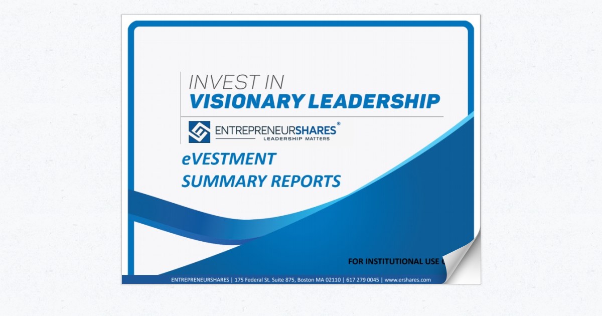EntrepreneurShares eVestment Summary Reports