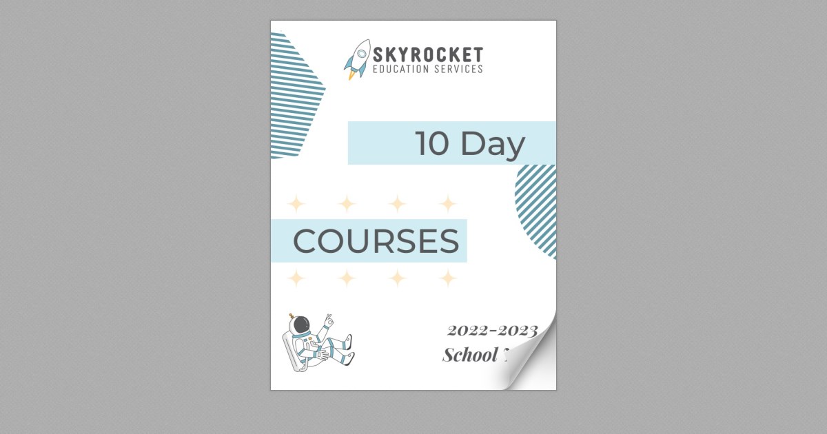 Guide to 10-day Courses | Skyrocket 22-23