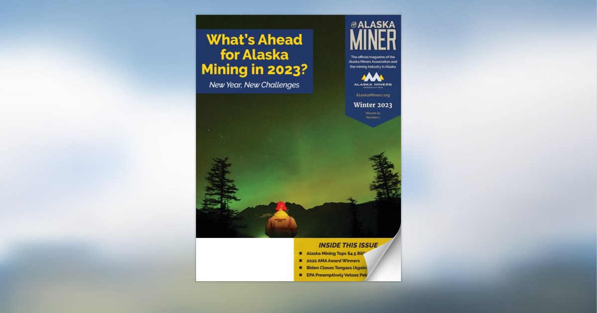 Alaska Miner Magazine, Winter 2023