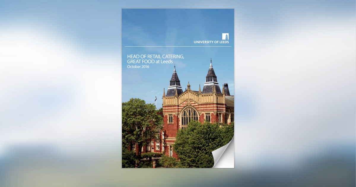University of Leeds - Head of Retail Catering - Page 11