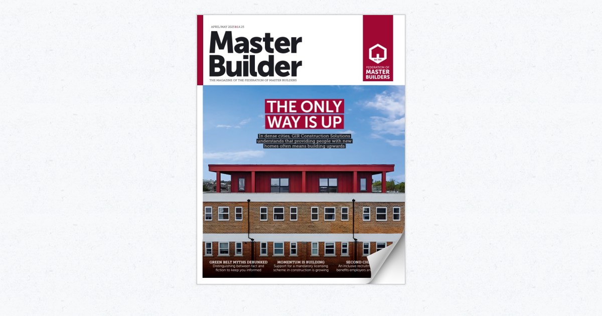 Master Builder magazine: April-May 2025